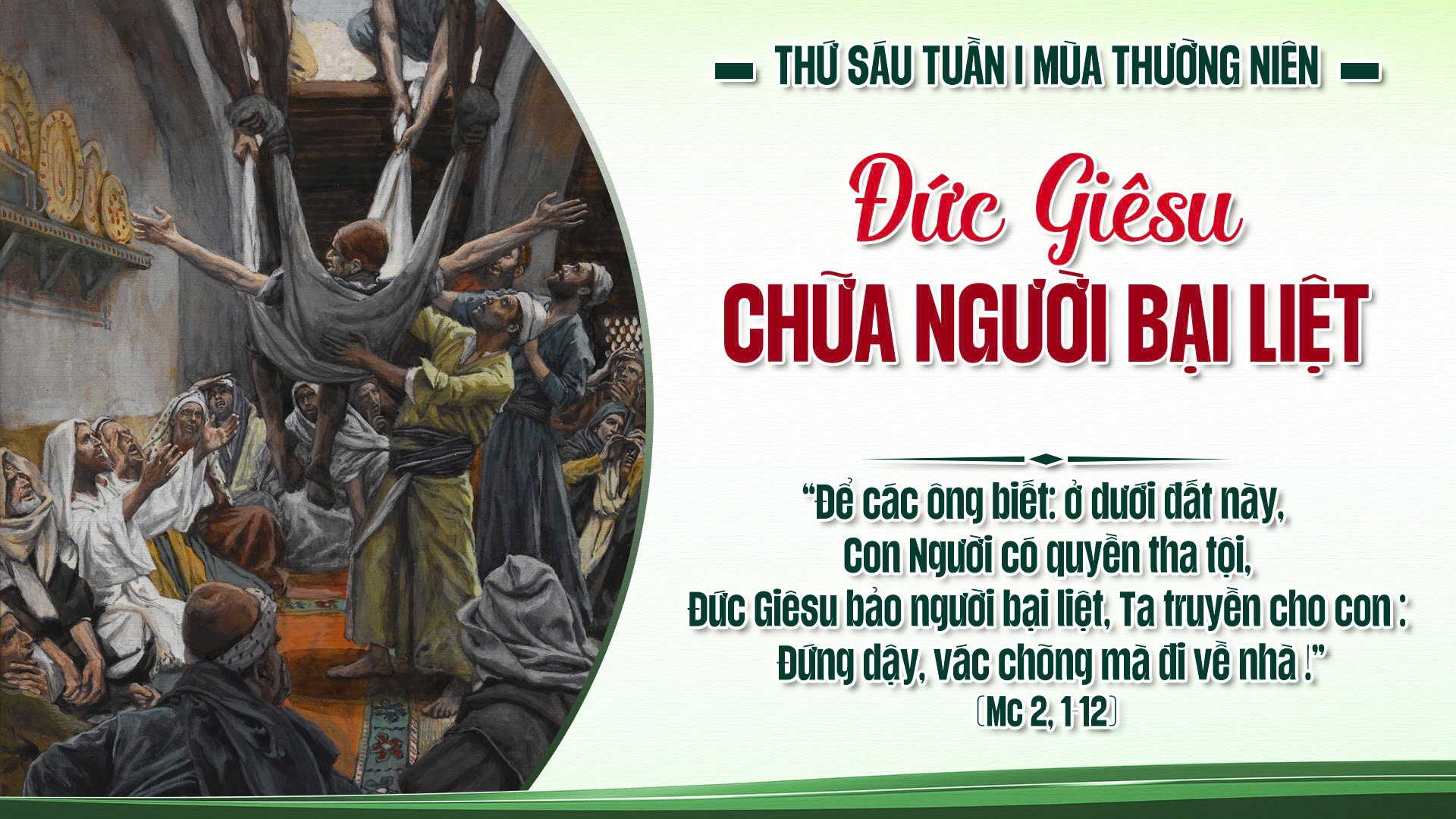 Suy Niệm Lời Chúa | Thứ Sáu Tuần I Mùa Thường Niên | Mc 2, 1-12| Phút ...