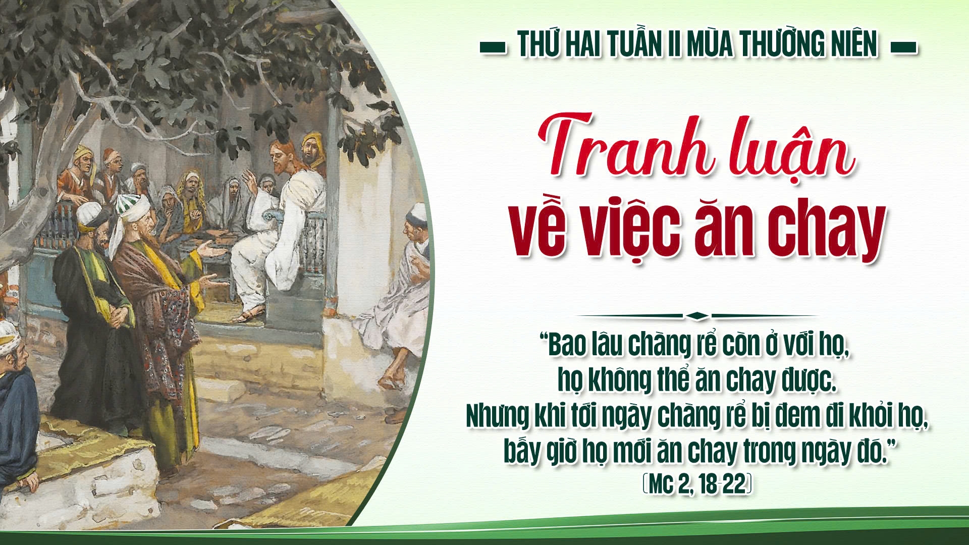 Suy Niệm Lời Chúa | Thứ Hai Tuần II Mùa Thường Niên | Mc 2, 18-22 ...