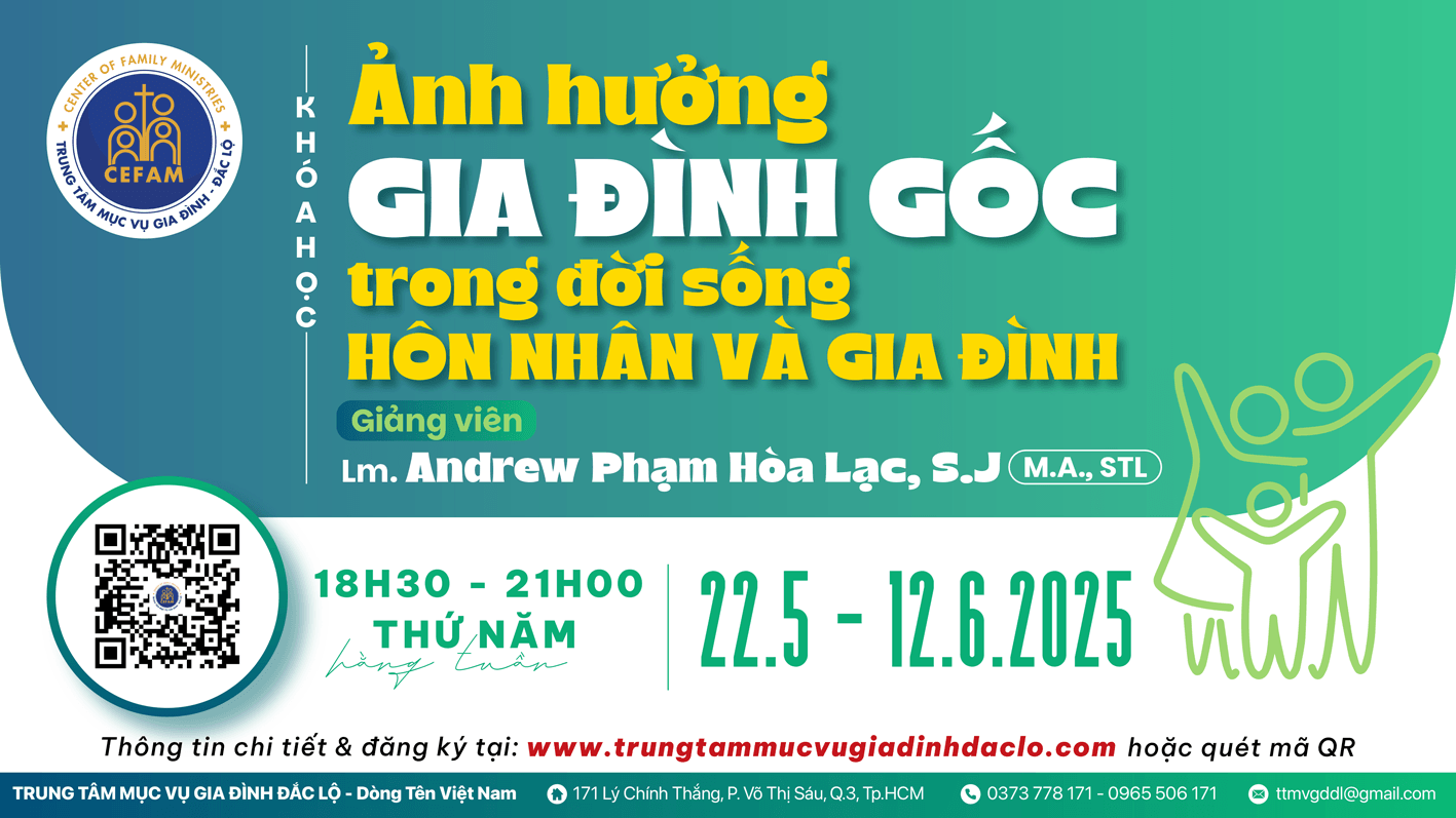 Khóa học: “Ảnh hưởng Gia đình gốc trong đời sống hôn nhân và gia đình”