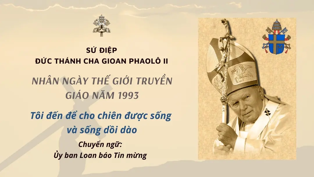 Sứ điệp Ngày Thế Giới Truyền Giáo năm 1993 - Tôi đến để cho chiên được ...